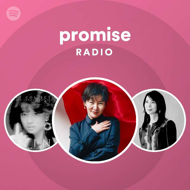 promise Radio | Spotify Playlist
