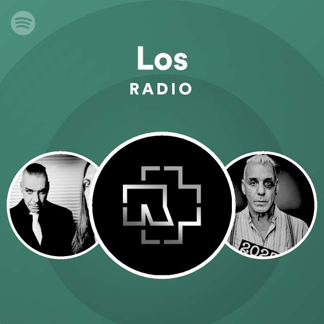Los Radio - playlist by Spotify | Spotify