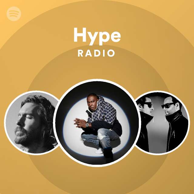 Hype Radio - playlist by Spotify | Spotify