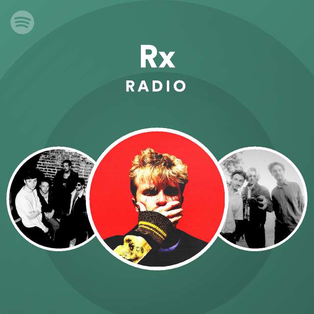 Rx Radio - playlist by Spotify | Spotify