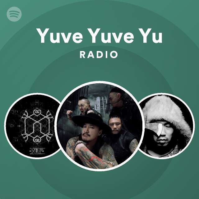 Yuve Yuve Yu Radio - playlist by Spotify | Spotify
