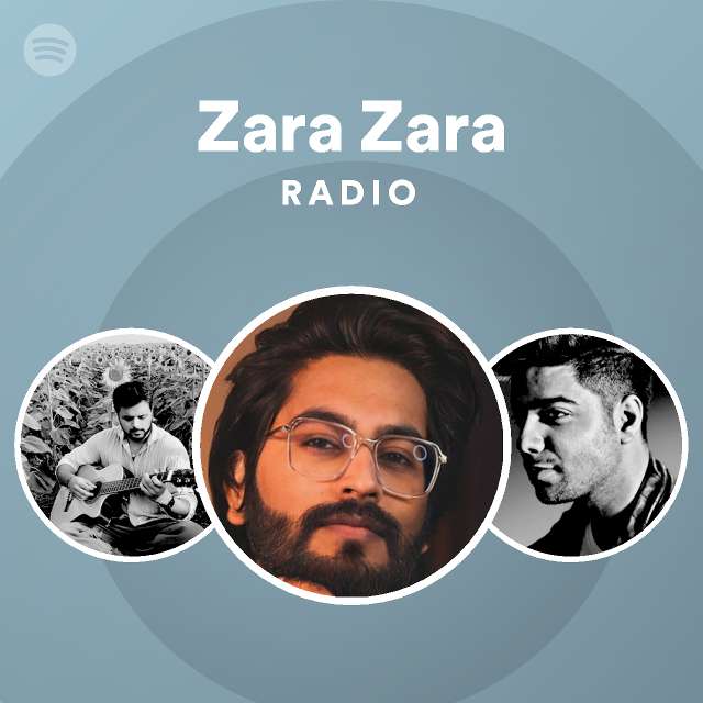 Zara Zara Radio - playlist by Spotify | Spotify