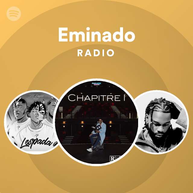 Eminado Radio - playlist by Spotify | Spotify