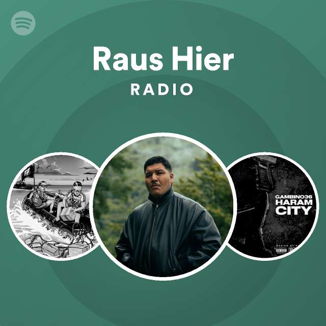 Raus Hier Radio - playlist by Spotify | Spotify