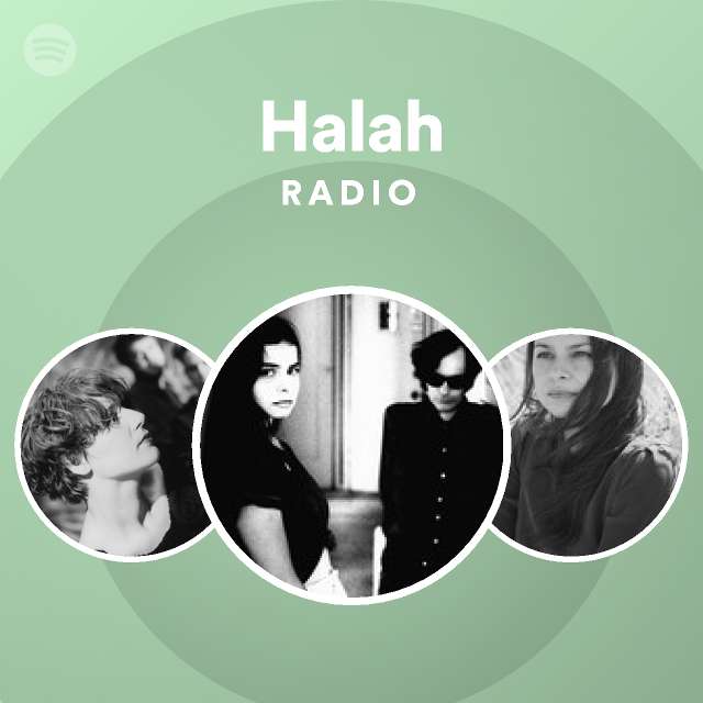Halah Radio - playlist by Spotify | Spotify