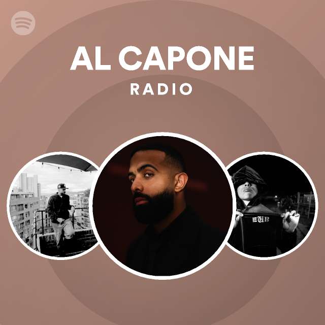 AL CAPONE Radio - playlist by Spotify | Spotify