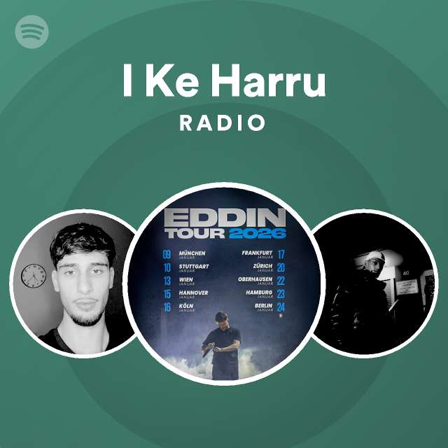 I Ke Harru Radio - playlist by Spotify | Spotify
