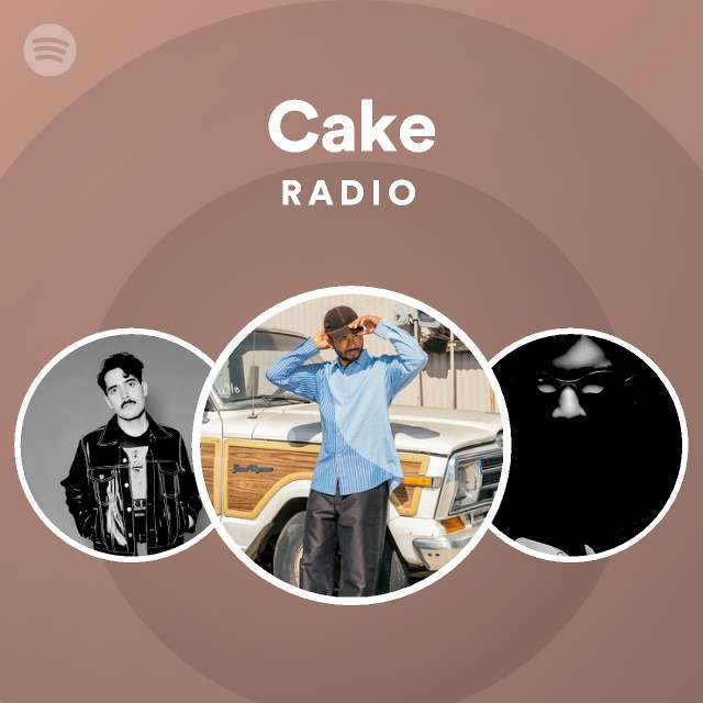 Cake Radio - playlist by Spotify | Spotify