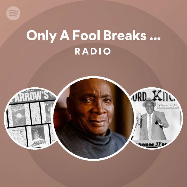 Only A Fool Breaks His Own Heart Radio - playlist by Spotify | Spotify