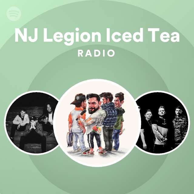 NJ Legion Iced Tea Radio - playlist by Spotify | Spotify