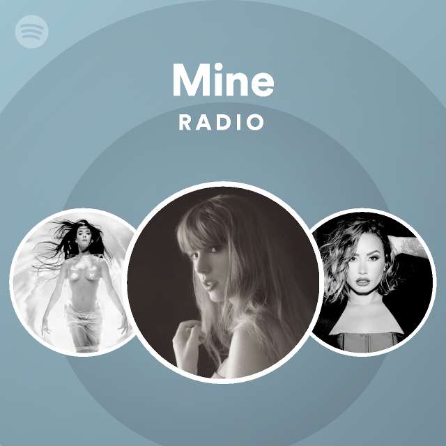 Mine Radio - playlist by Spotify | Spotify