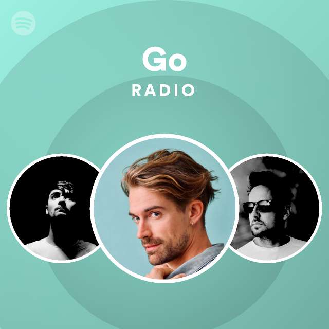 Go Radio - playlist by Spotify | Spotify