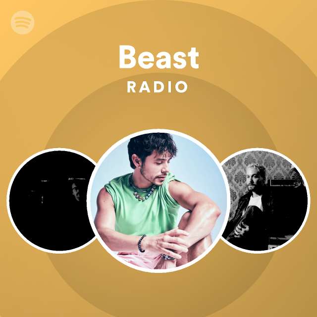 Beast Radio - playlist by Spotify | Spotify
