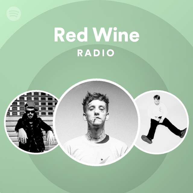 Red Wine Radio - playlist by Spotify | Spotify