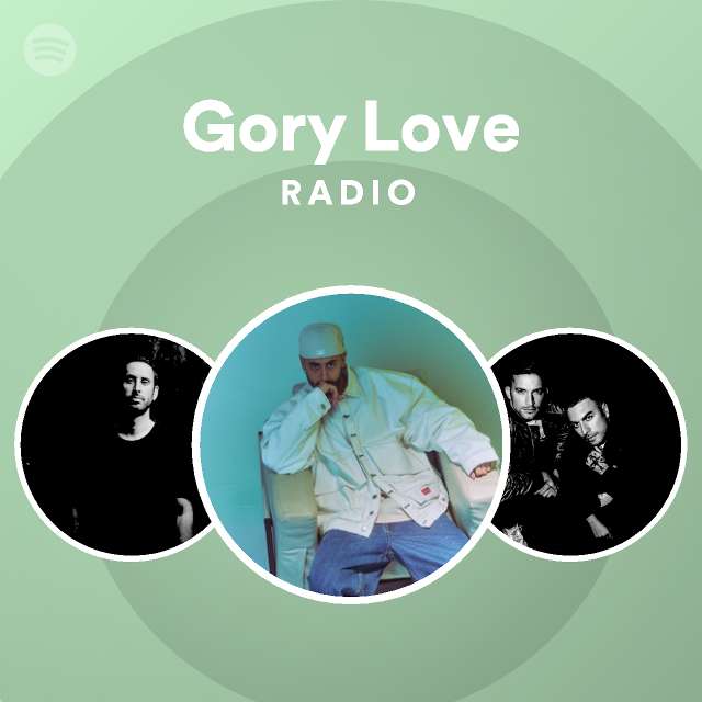 Gory Love Radio - playlist by Spotify | Spotify