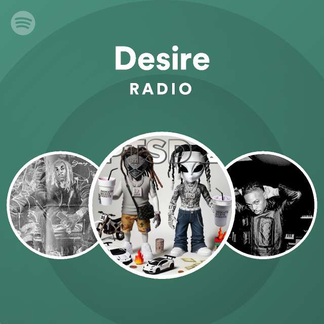 Desire Radio | Spotify Playlist