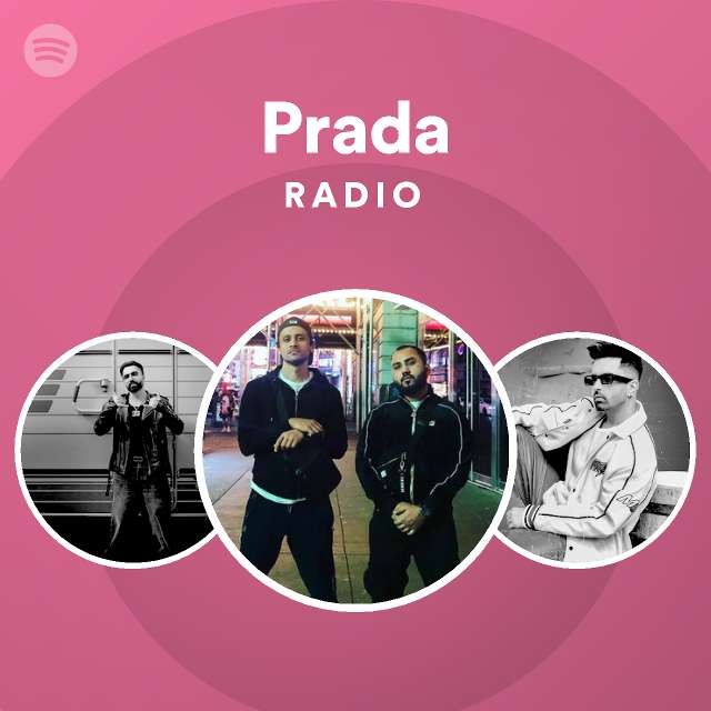 Prada Radio - playlist by Spotify | Spotify
