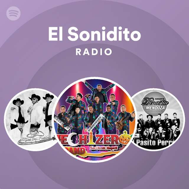 El Sonidito Radio - playlist by Spotify | Spotify