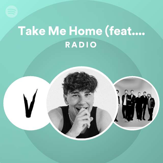 Take Me Home (feat. Alexander Tidebrink) Radio - playlist by Spotify ...