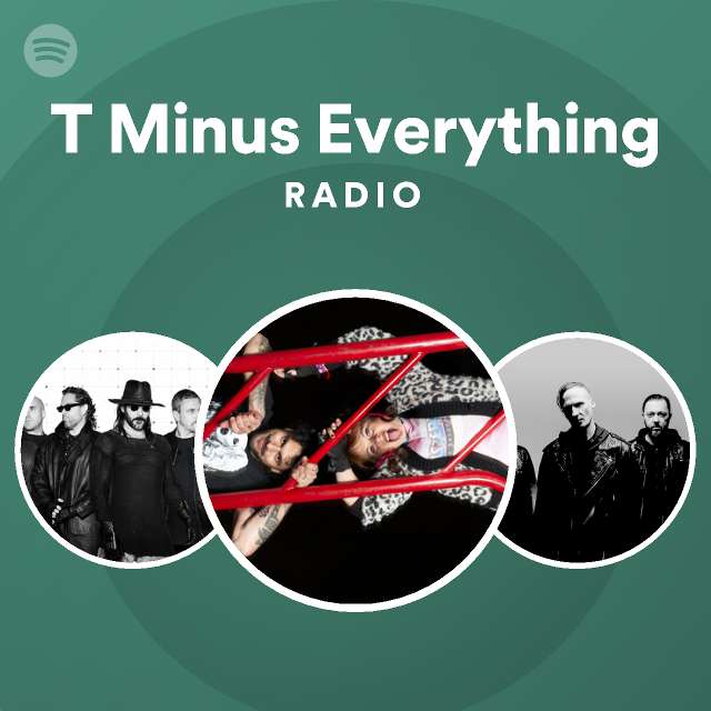 T Minus Everything Radio | Spotify Playlist