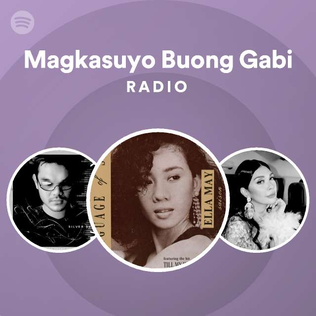 Magkasuyo Buong Gabi Radio | Spotify Playlist