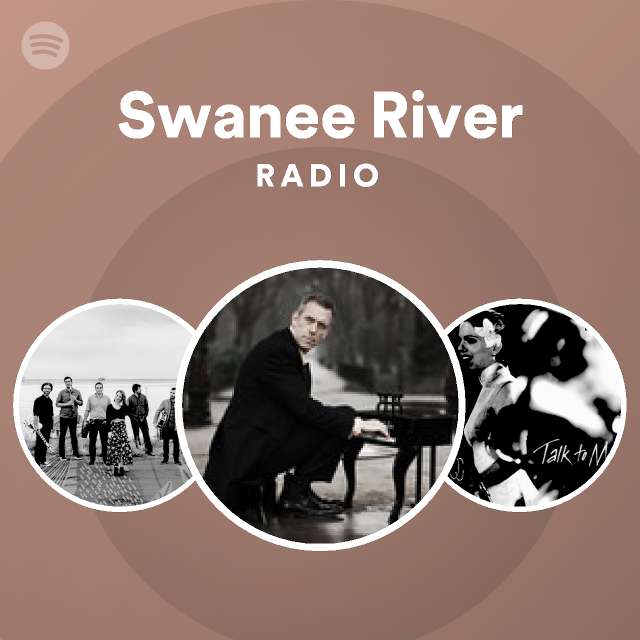 Swanee River Radio | Spotify Playlist