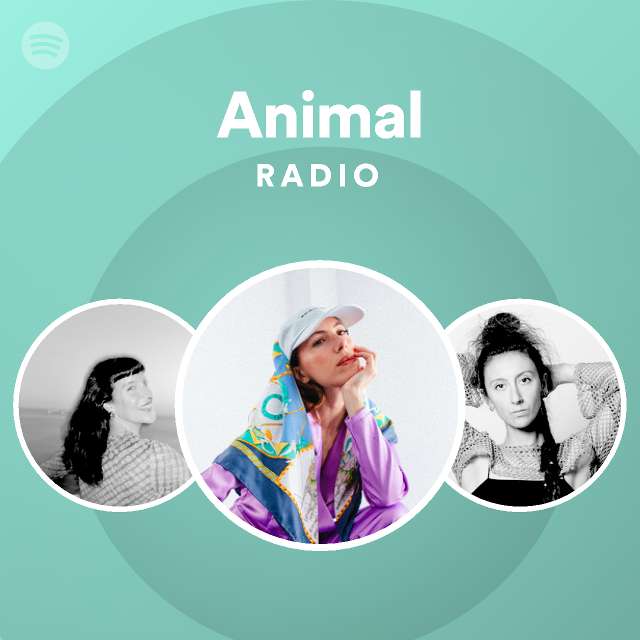 Animal Radio - playlist by Spotify | Spotify