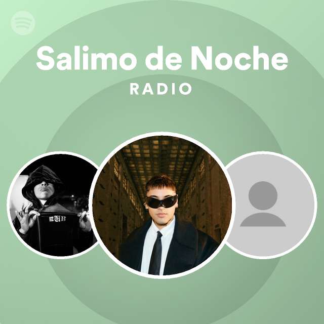 Salimo de Noche Radio - playlist by Spotify | Spotify