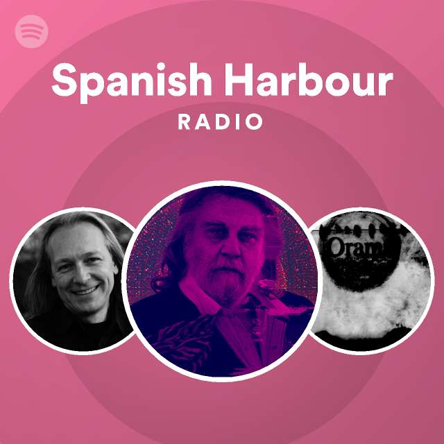 Spanish Harbour Radio - playlist by Spotify | Spotify
