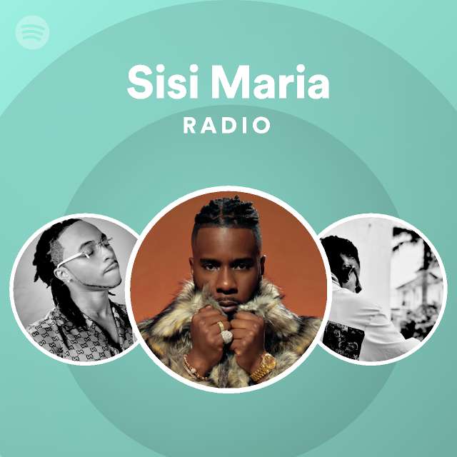 Sisi Maria Radio | Spotify Playlist