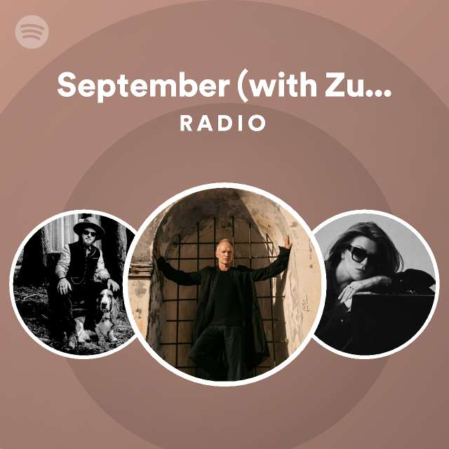 September (with Zucchero) Radio - playlist by Spotify | Spotify