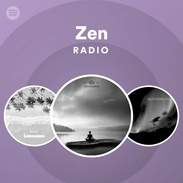 Zen Radio | Spotify Playlist