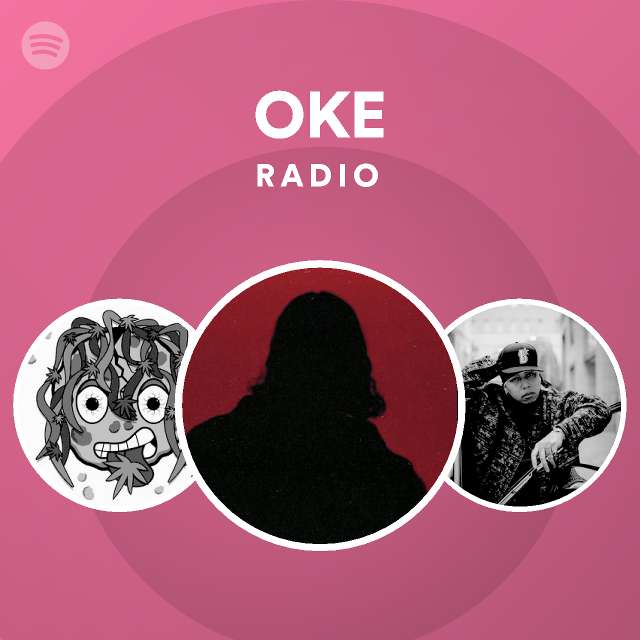OKE Radio - playlist by Spotify | Spotify