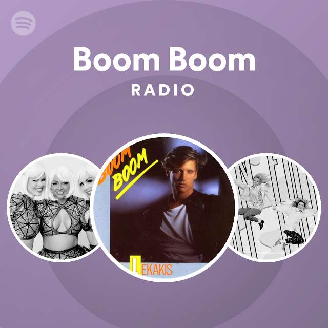 Boom Boom Radio | Spotify Playlist