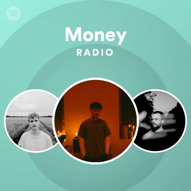 Money Radio - playlist by Spotify | Spotify