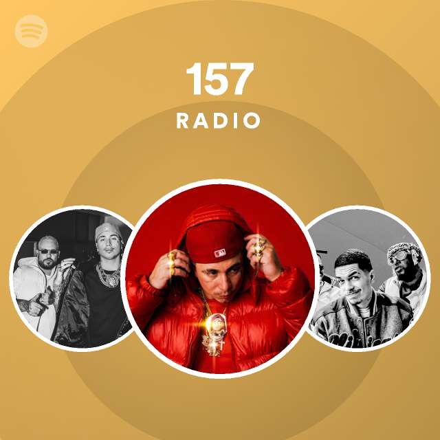 157 Radio - playlist by Spotify | Spotify