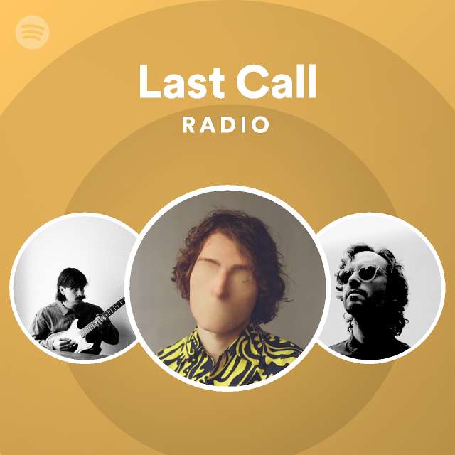 Last Call Radio - playlist by Spotify | Spotify