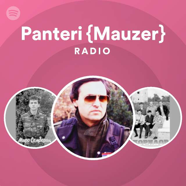 Panteri {Mauzer} Radio | Spotify Playlist