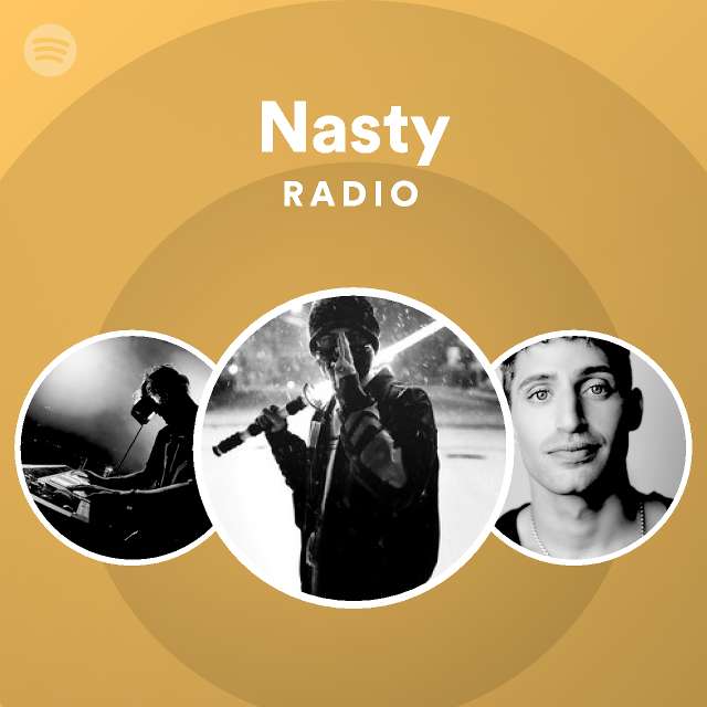 Nasty Radio | Spotify Playlist