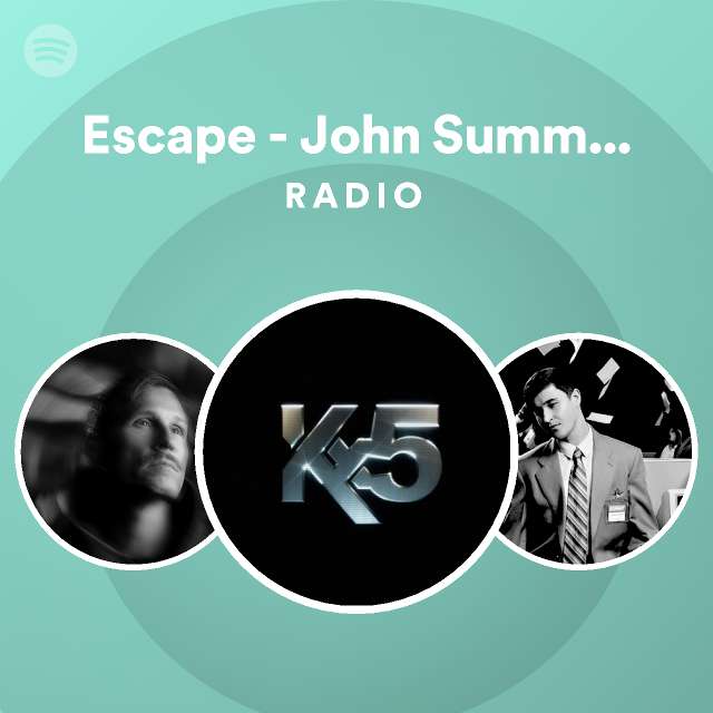 Escape - John Summit Remix Radio - playlist by Spotify | Spotify