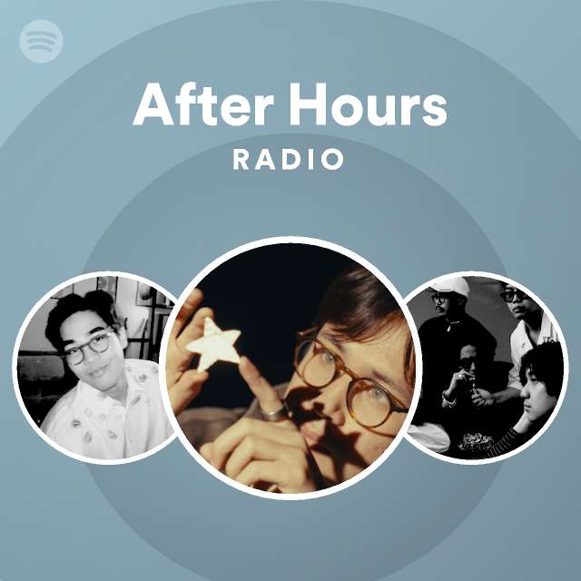 After Hours Radio - playlist by Spotify | Spotify