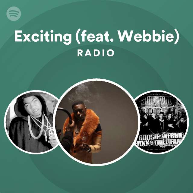 Exciting Feat Webbie Radio Spotify Playlist