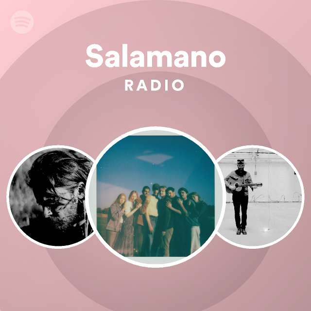Salamano Radio - playlist by Spotify | Spotify