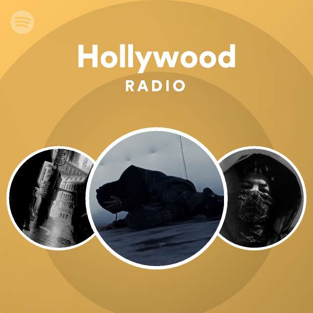 Hollywood Radio - playlist by Spotify | Spotify