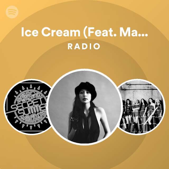 Ice Cream (Feat. Maboos) Radio - playlist by Spotify | Spotify