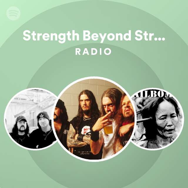 Strength Beyond Strength Radio | Spotify Playlist