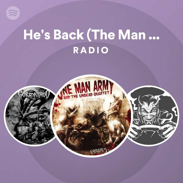 He's Back (The Man Behind the Mask) Radio - playlist by Spotify | Spotify