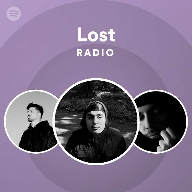 Lost Radio - playlist by Spotify | Spotify