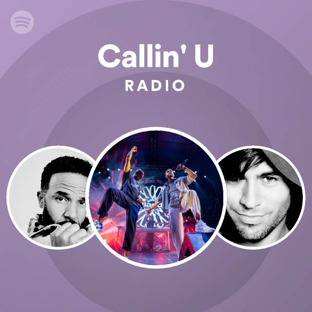 Callin' U Radio - playlist by Spotify | Spotify