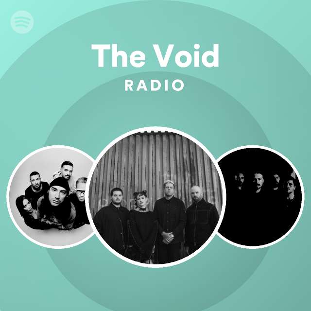 The Void Radio - playlist by Spotify | Spotify